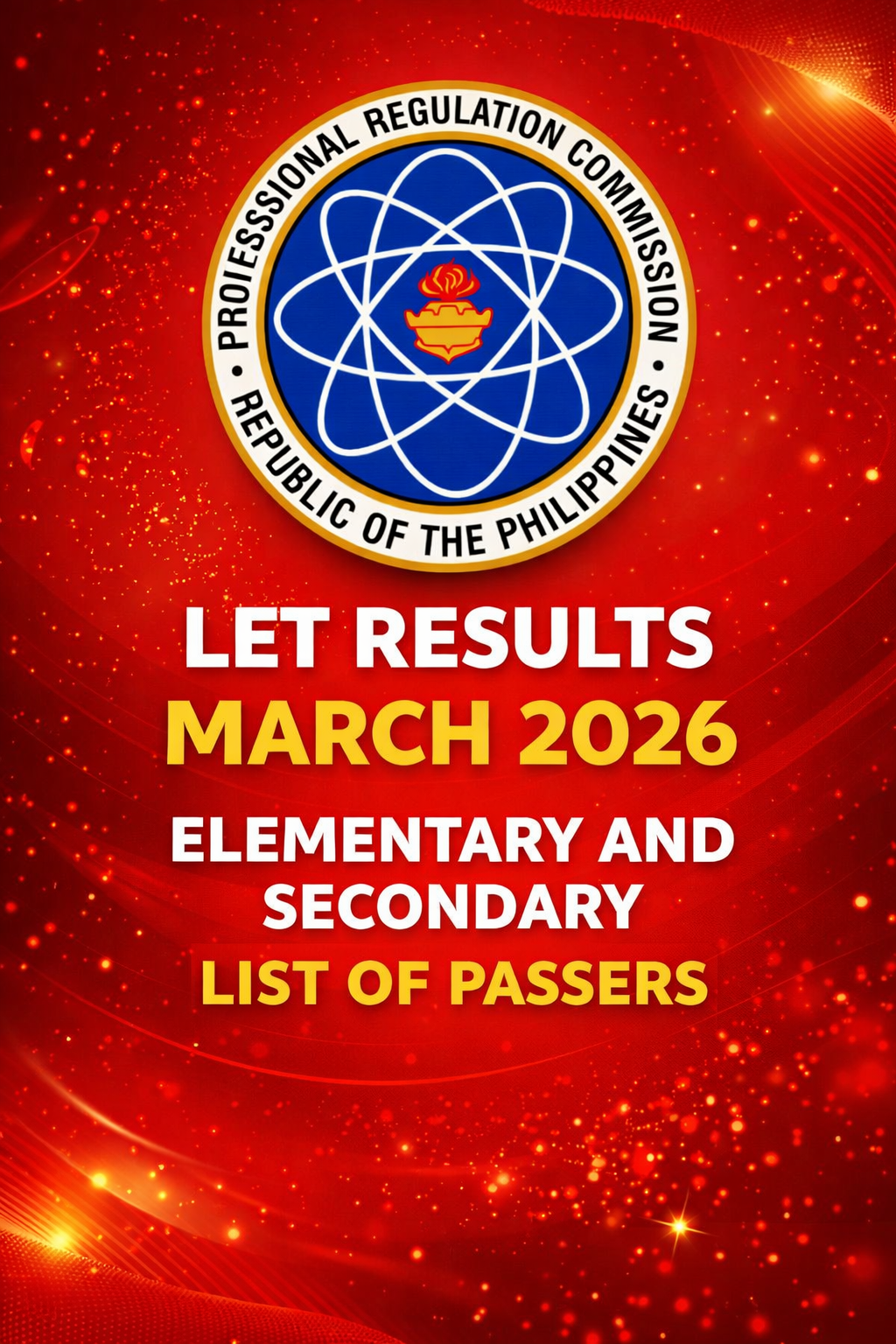 LET Results March 2026 Elementary and Secondary List of Passers